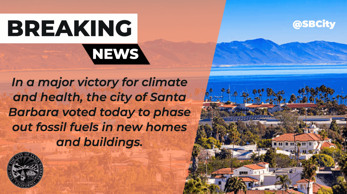 Santa Barbara Votes to Phase Out Gas Hookups in New Homes and Buildings ...